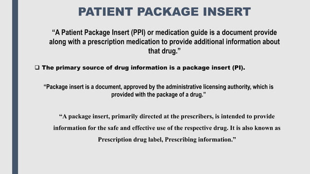 PATIENT PACKAGE INSERT (PPI).pptx