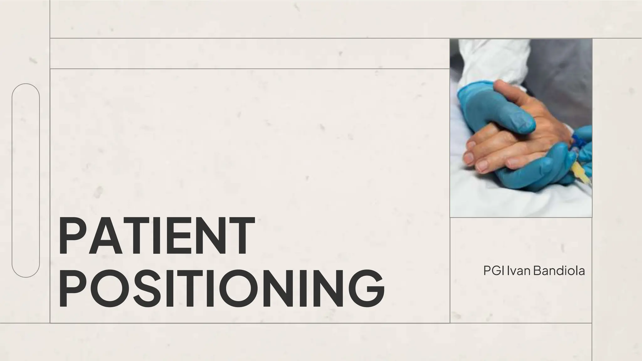 Patient Positioning - Anesthesia, position | PPTX