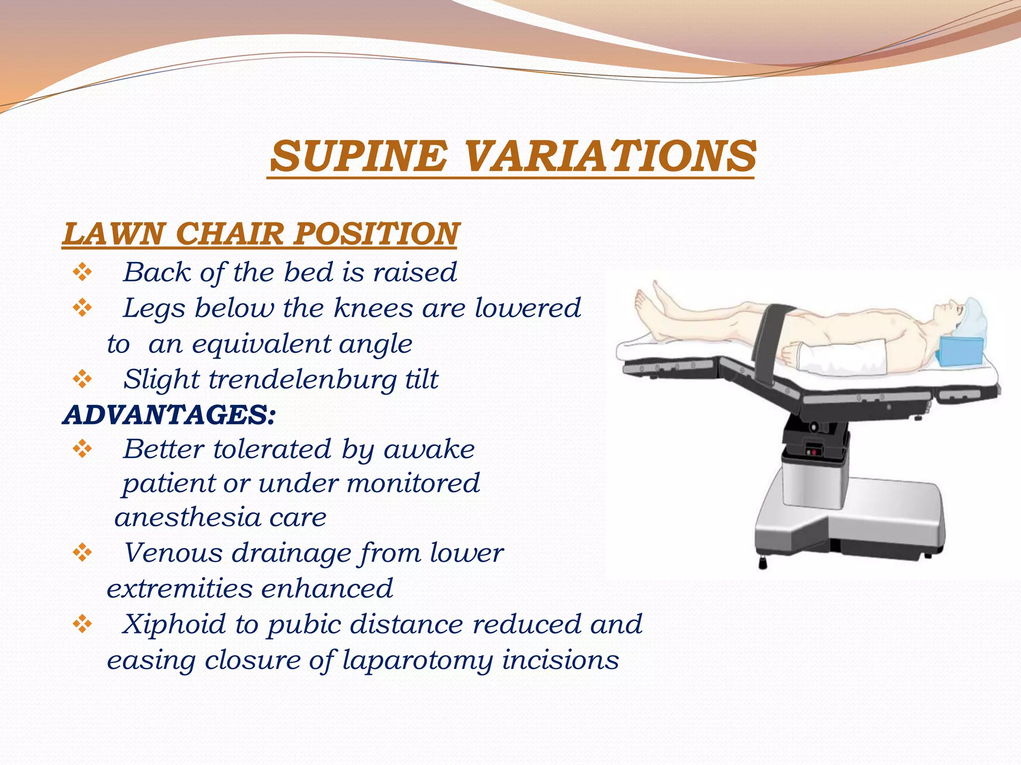 Patient positioning and anaesthetic consideration | PPTX