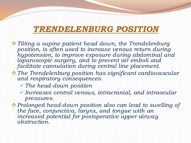 Patient positioning and anaesthetic consideration
