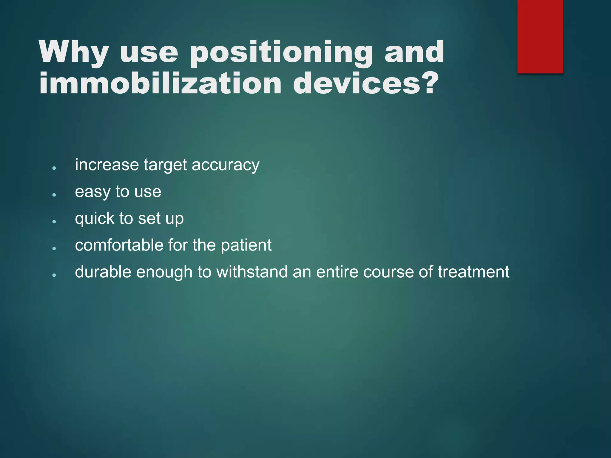 Patient Positioning and Immobilization Devices In Radiotherapy Planning | PPTX