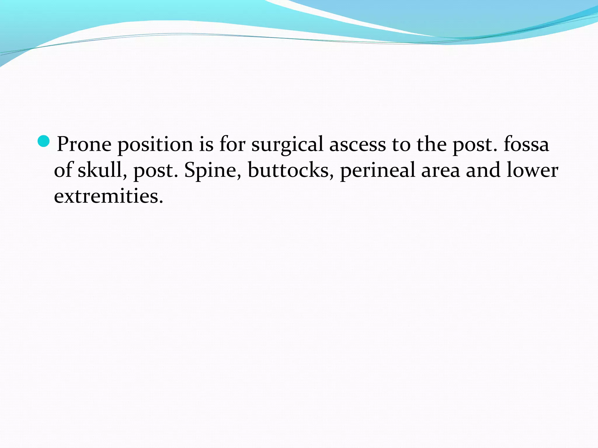 Patient positioning during surgery Dr Rakesh kaward | PPT