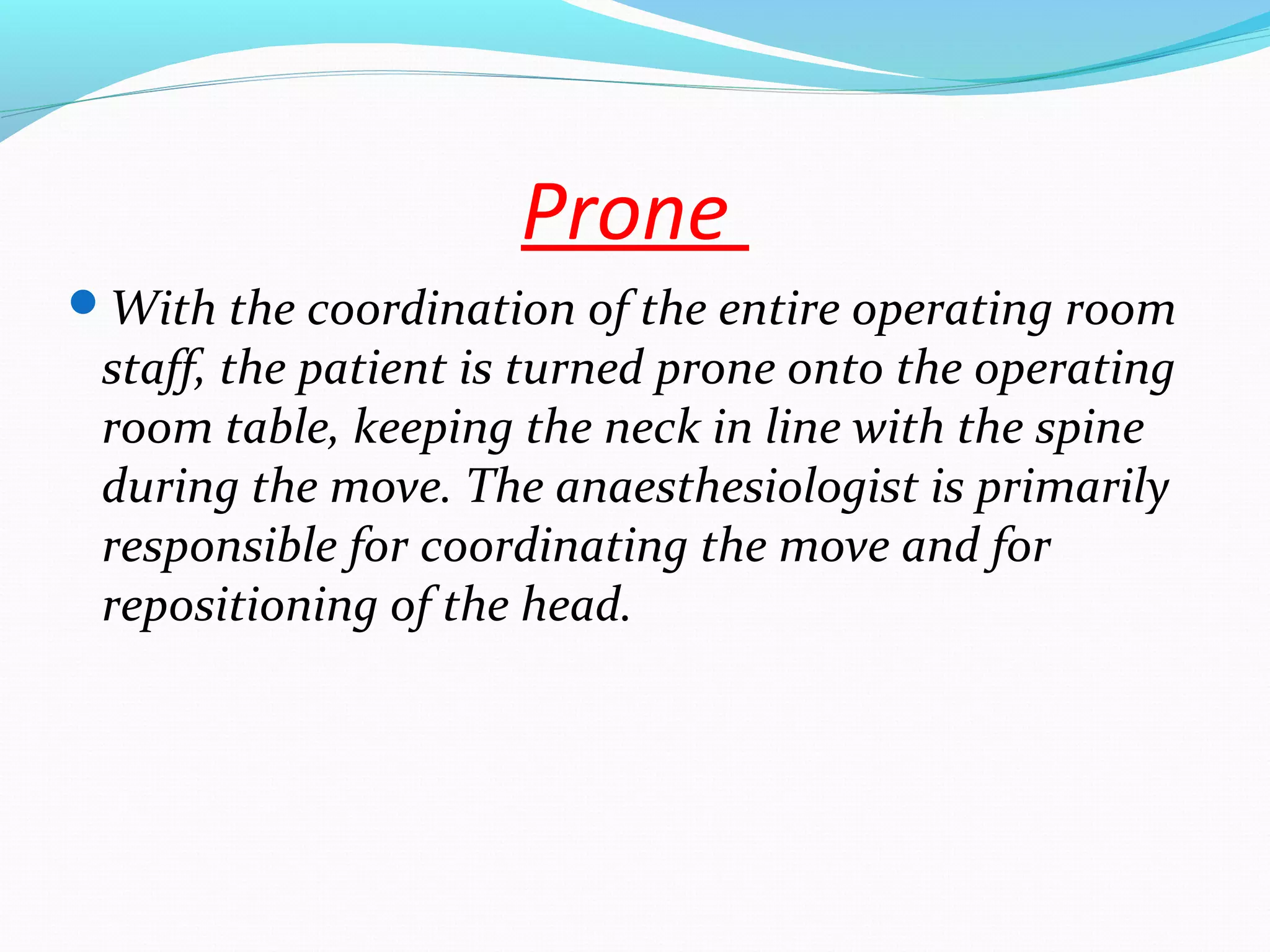 Patient positioning during surgery Dr Rakesh kaward | PPT
