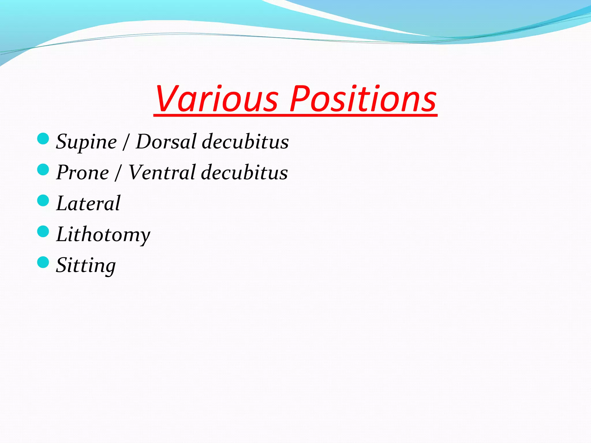 Patient positioning during surgery Dr Rakesh kaward | PPT