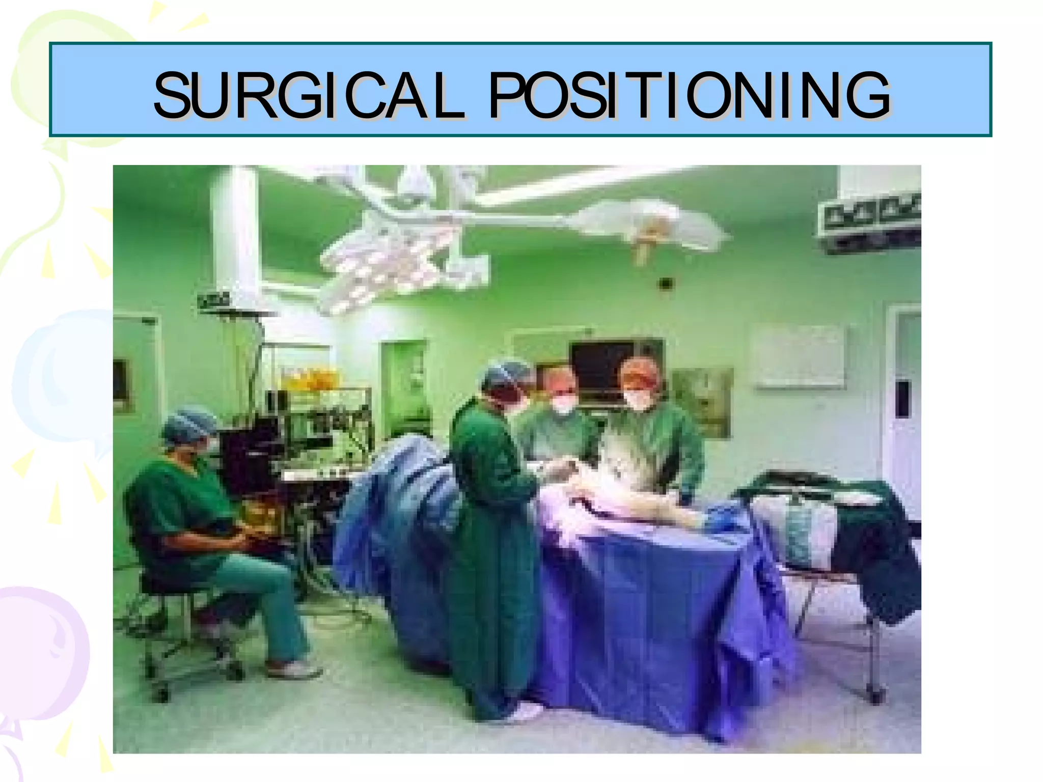 Patient positioning in operating theatre -gihs | PPT