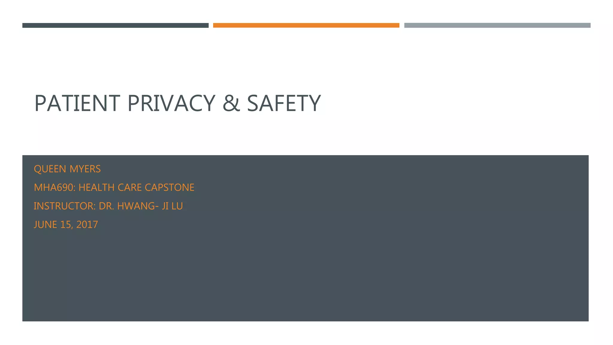 Patient Privacy and Safety in Healthcare | PPTX