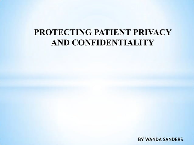 Patient privacy wsanders | PPTX | Health Insurance | Insurance