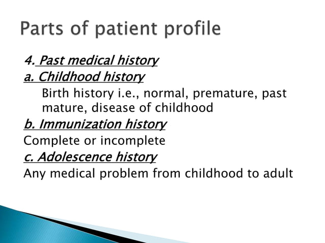 Patient profile (Taking & Components) | PPTX | Diseases and Conditions ...