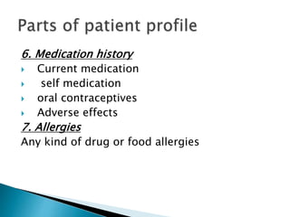 Patient profile (Taking & Components) | PPTX