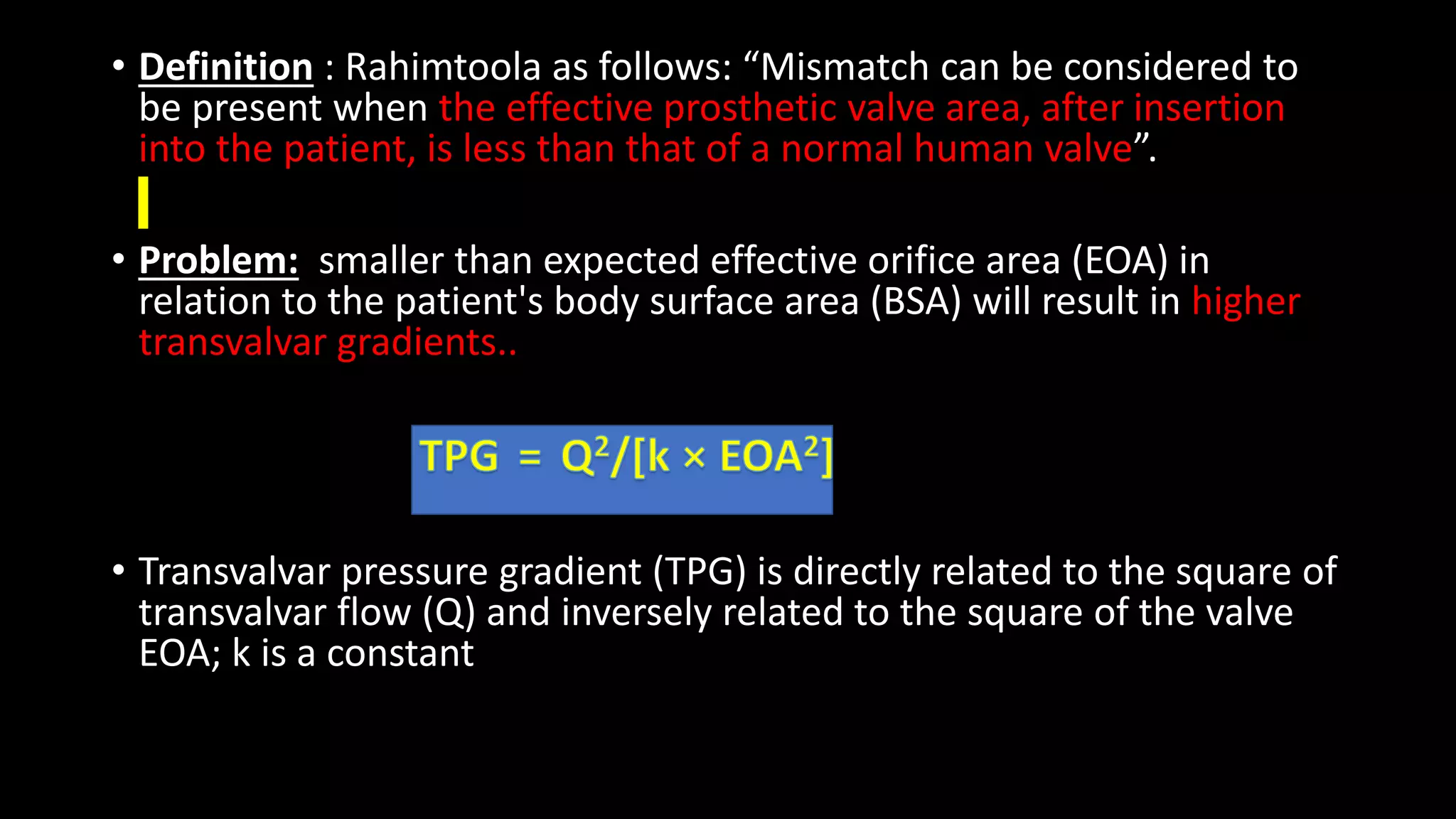 Patient prosthetic mismatch | PPTX