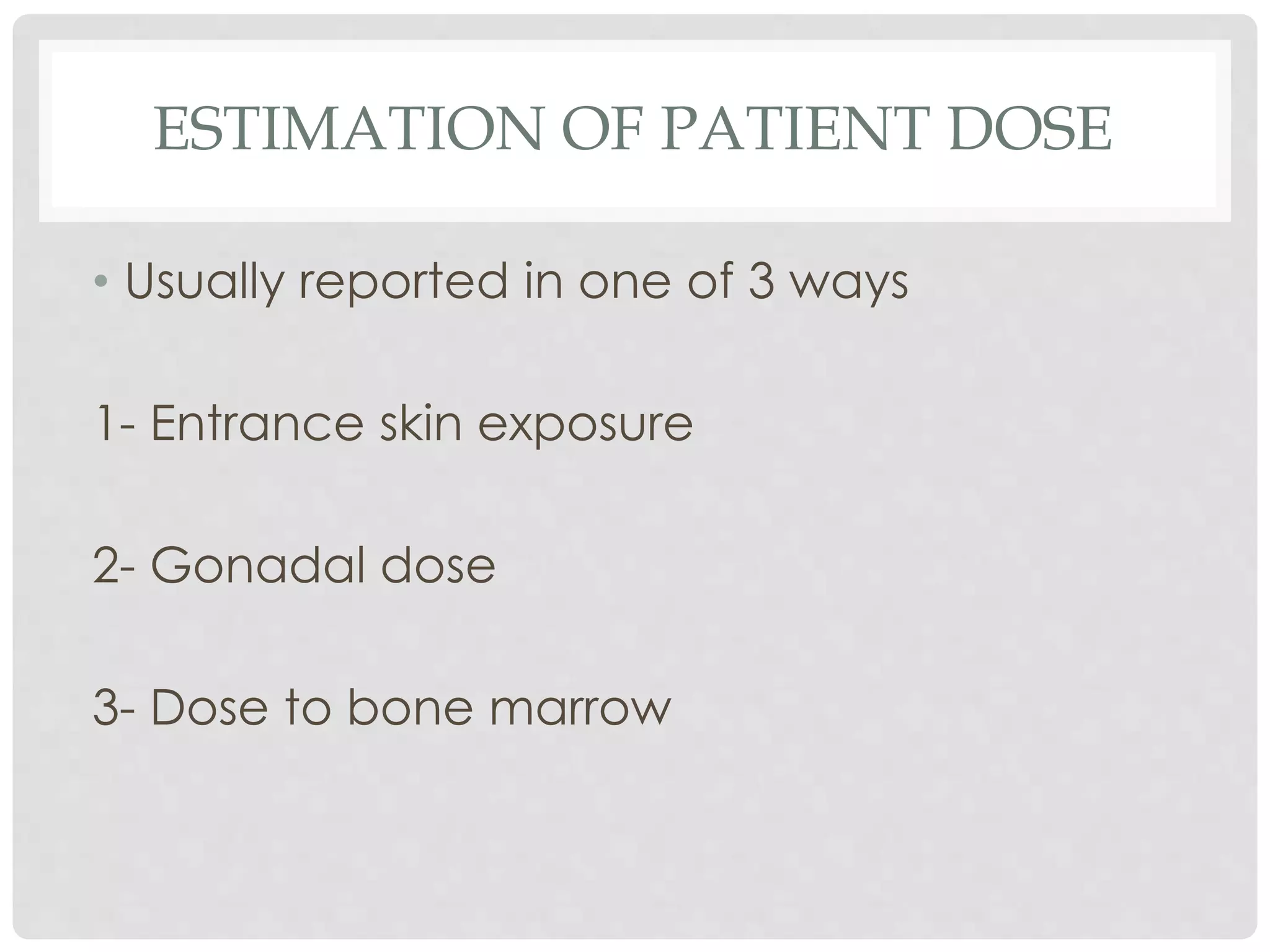 Patient radiation dose management | PPTX