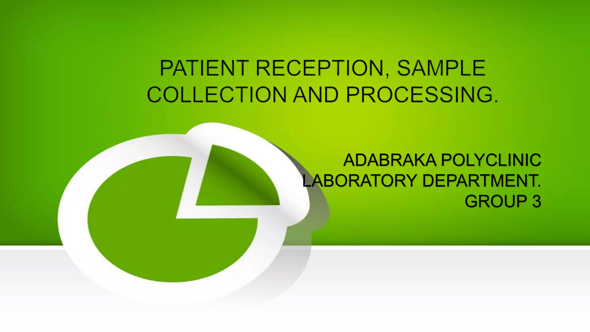 PATIENT RECEPTION.pptx