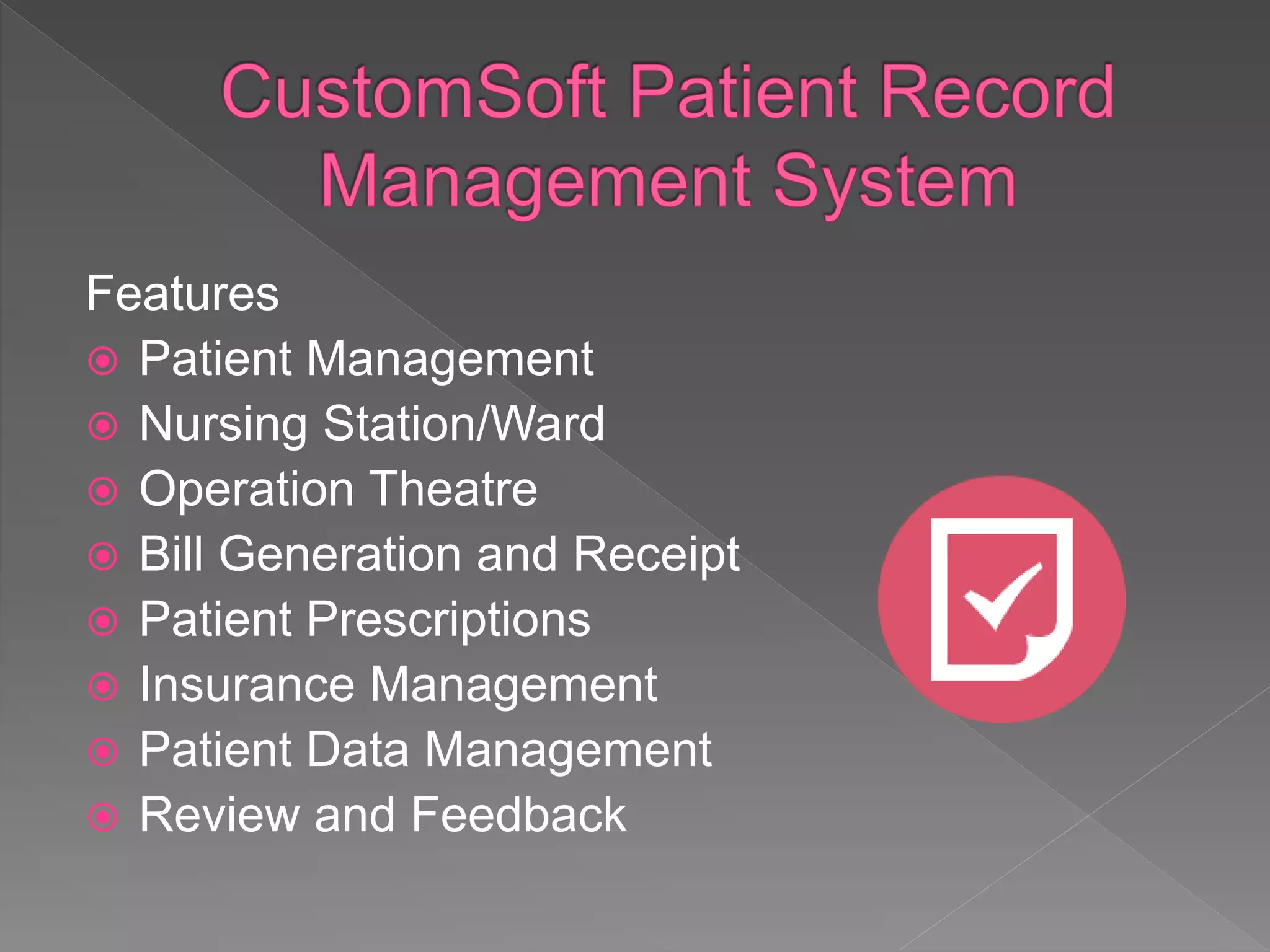 Patient record management system by custom soft | PPT
