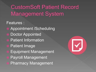 Patient record management system by custom soft | PPT