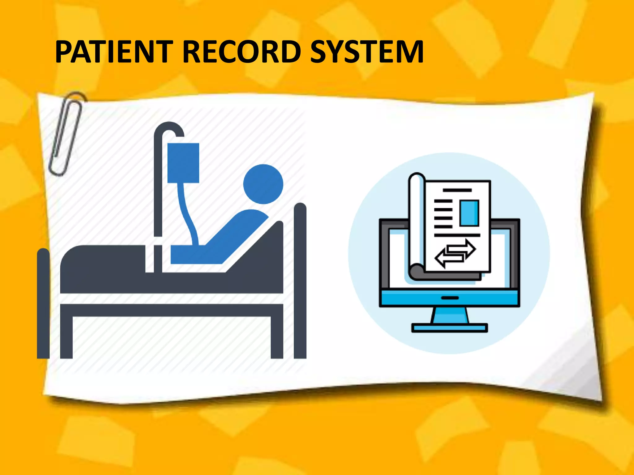 Patient record system | PPTX