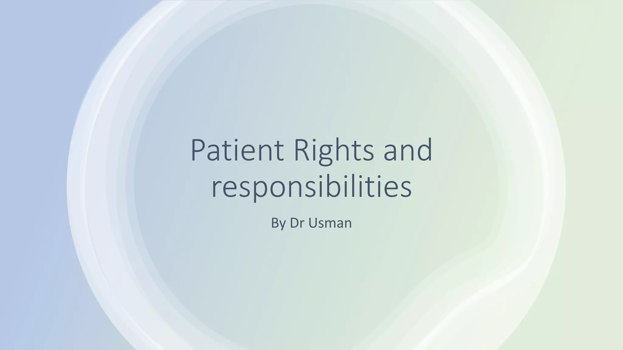 Patient Rights and responsibilities.pptx