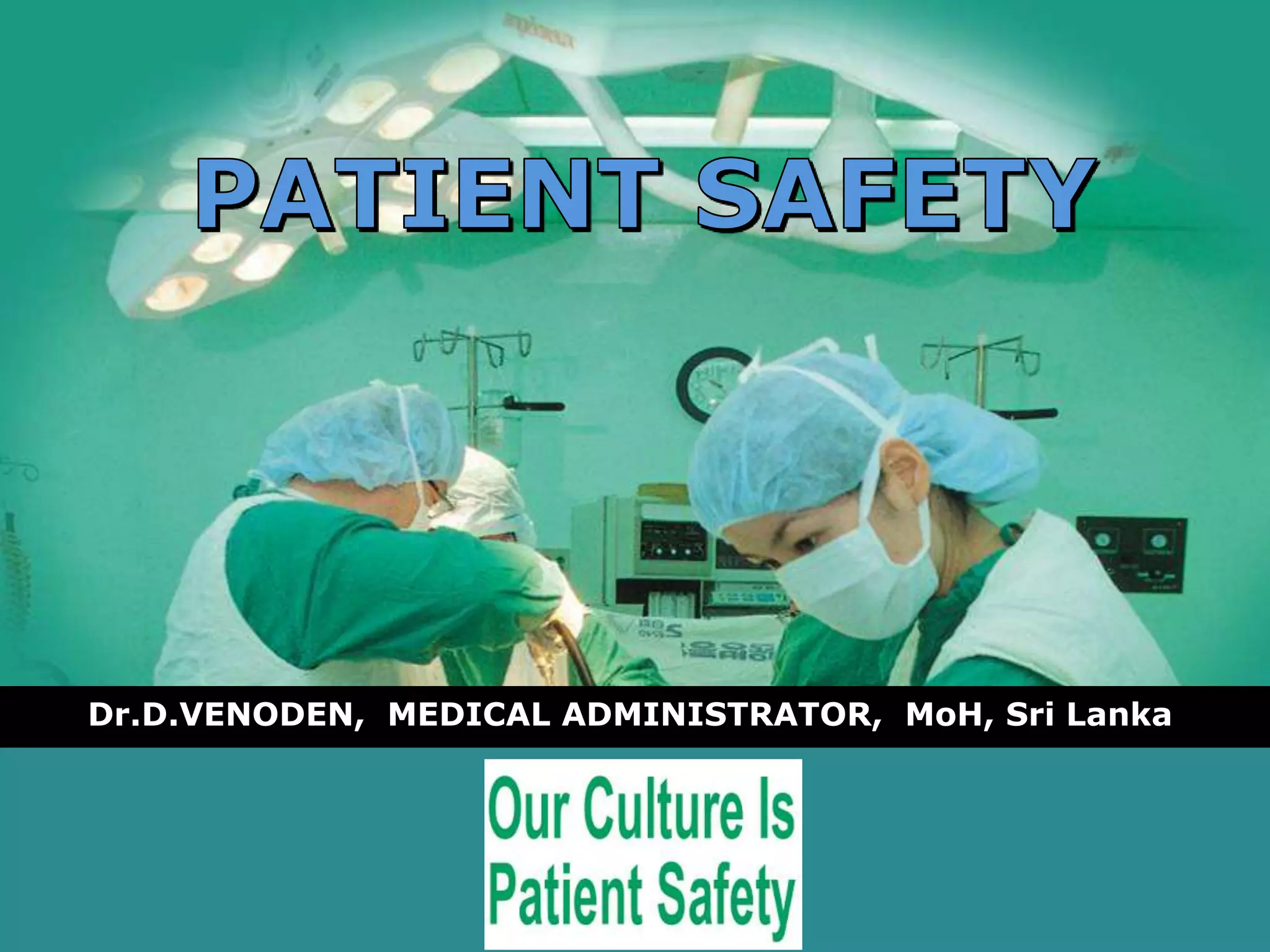 Patient safety in Healthcare; Developing Patient Safety Culture by ...