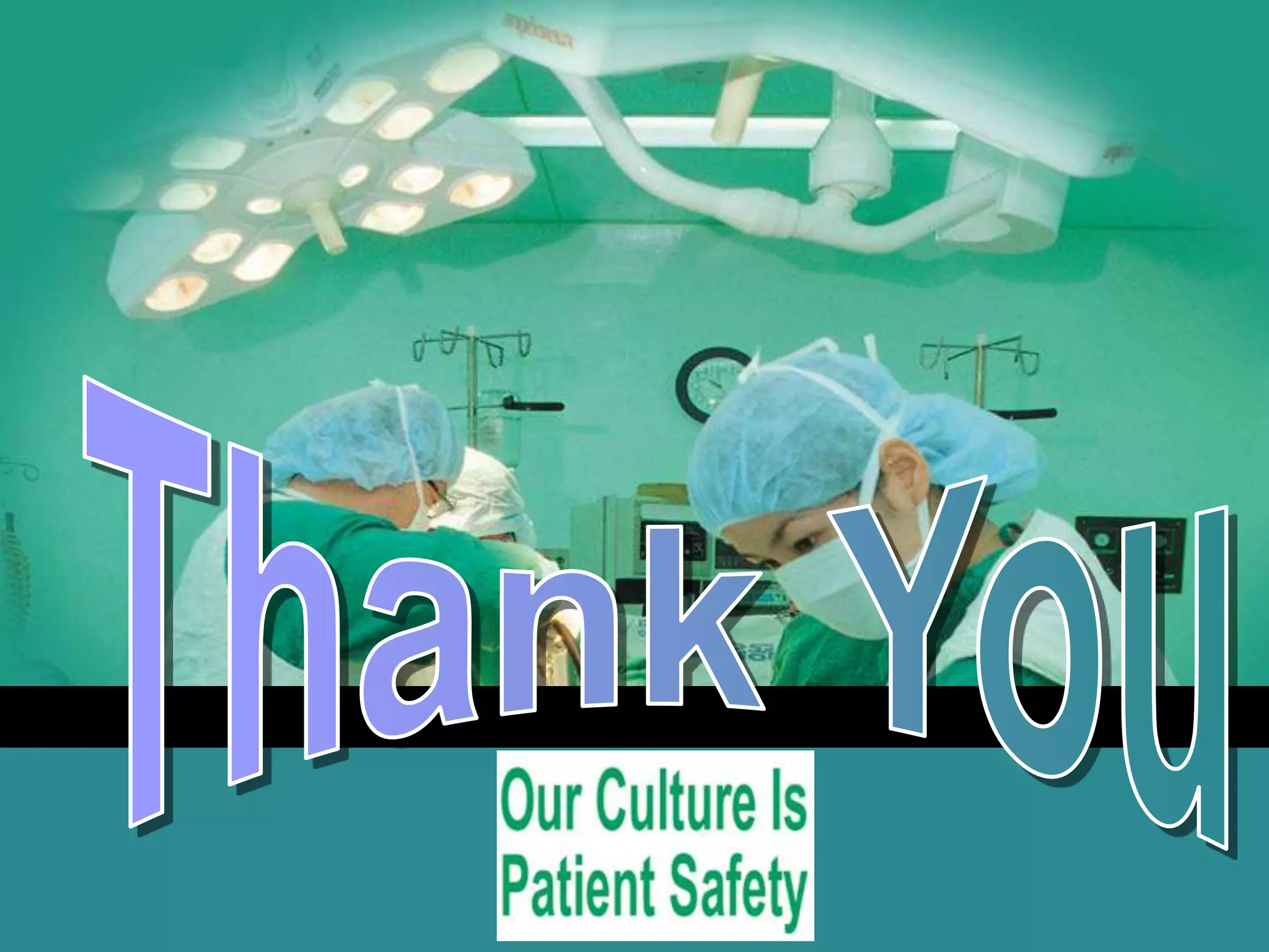 Patient safety in Healthcare; Developing Patient Safety Culture by ...