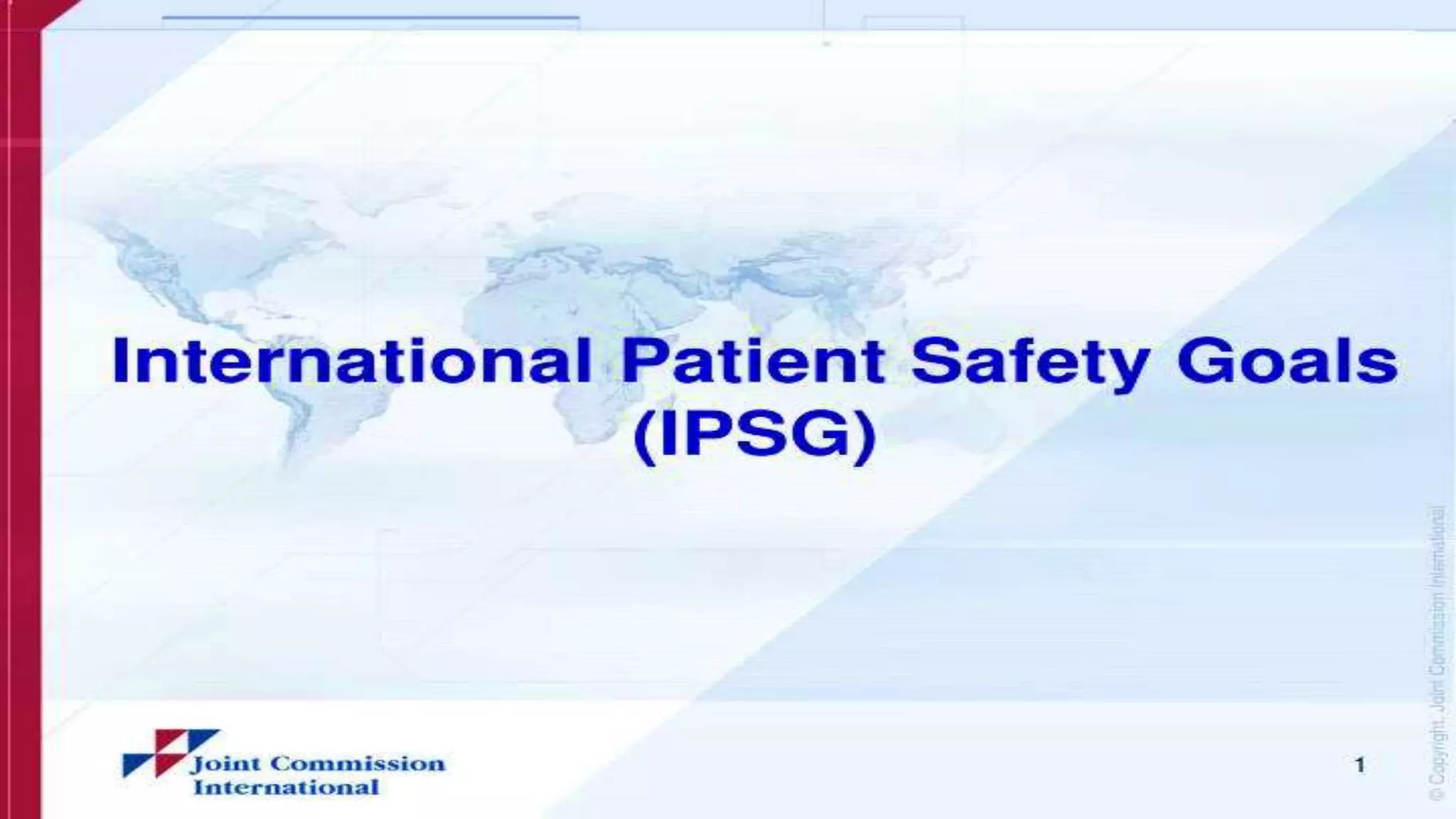 Patient Safety and IPSG | PPTX