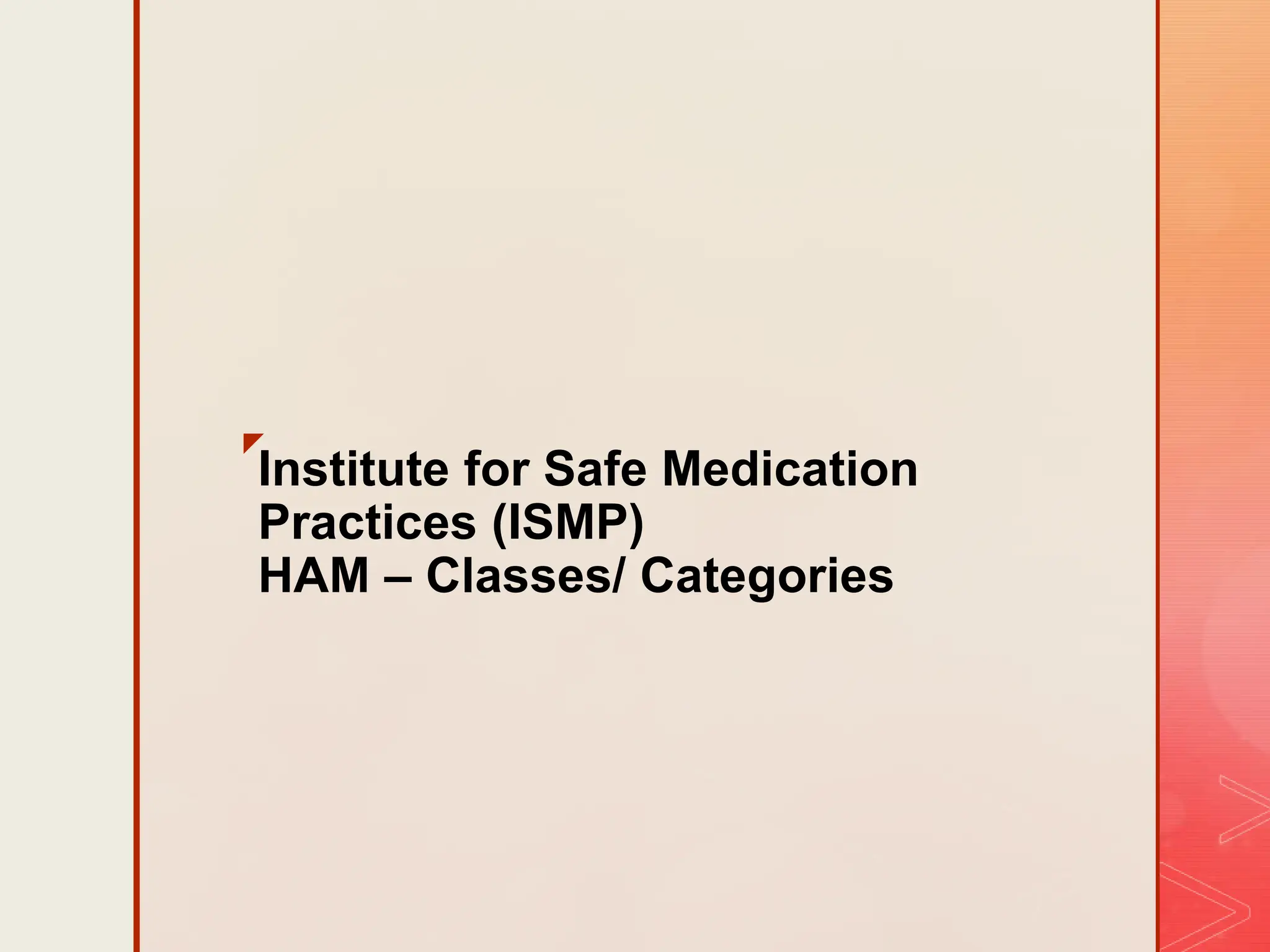 Patient safety program LASA & HAM (updated).pptx