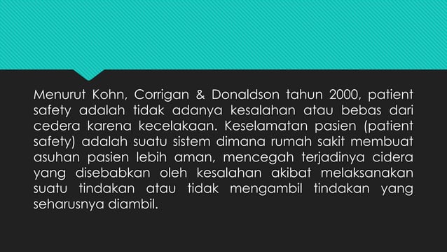 konsep pasien safety yang diterapkan di Rumah sakit | PPTX