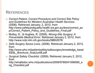 Documentation, relating to surgical error. | PPTX