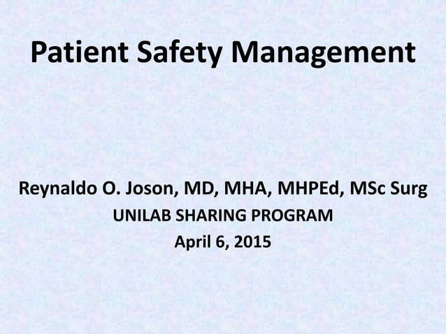 Patient Safety Management - 20150406 | PPTX | First Aid | Injuries