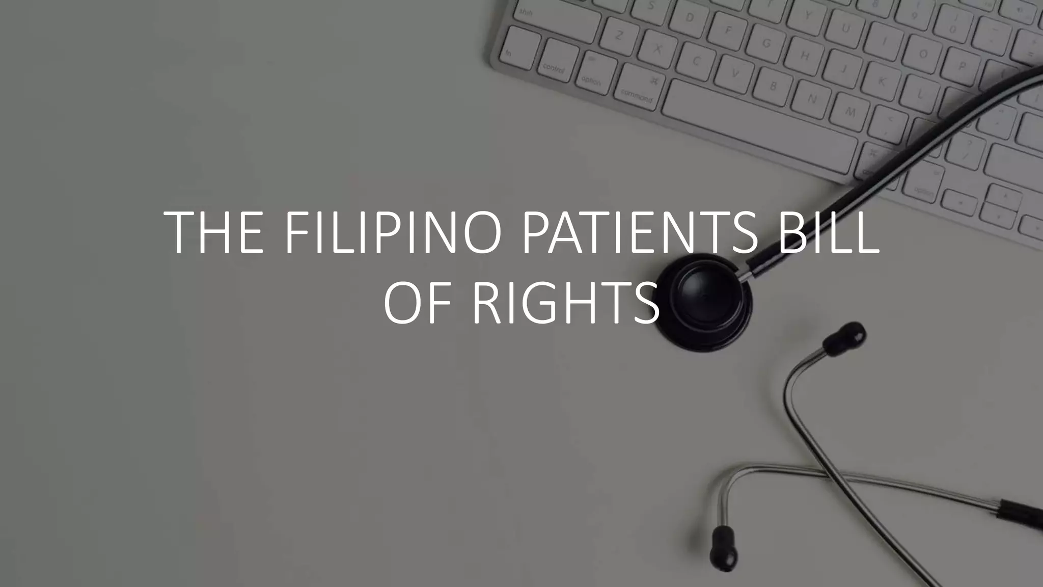 PATIENTS BILL OF RIGHTS | PPTX