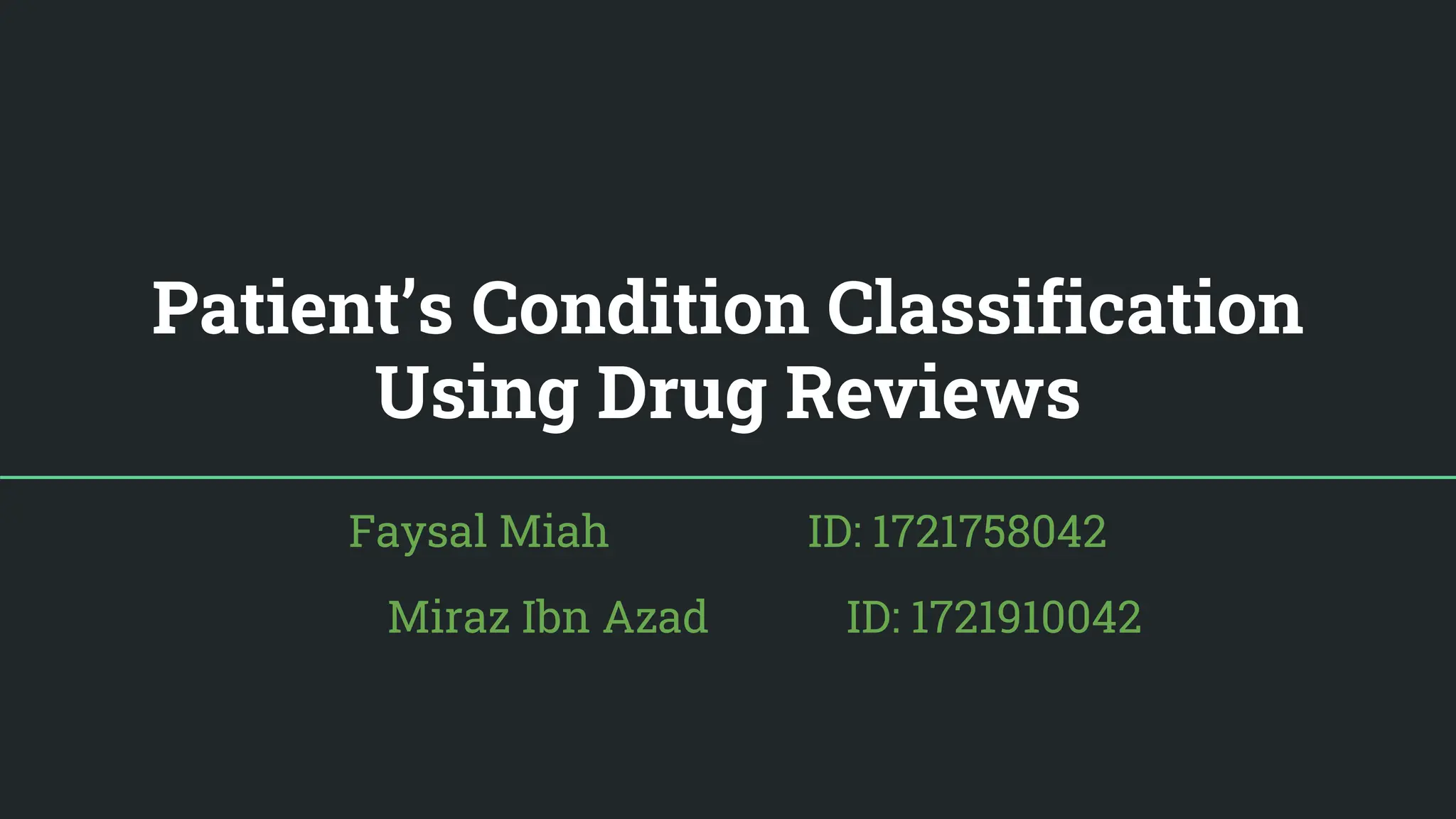 Patient’s Condition Classification Using Drug Reviews.pptx