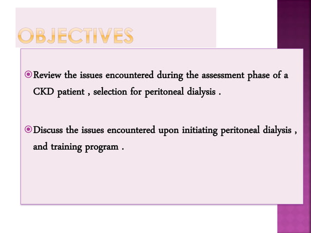 Patient selection and training for PERITONEAL DIALYSIS | PPT
