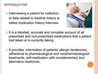 Patients medication history interview | PPTX