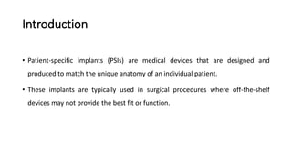 PATIENT SPECIFIC IMPLANTS.pptx