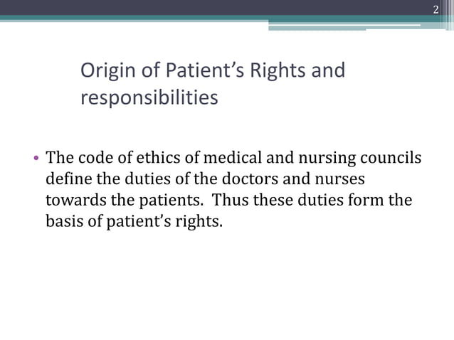 Patients rights and responsibilities | PPTX | Medical Health