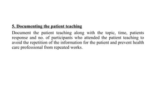 Patient Teaching.pptx for B.sc 1st semester | PPTX