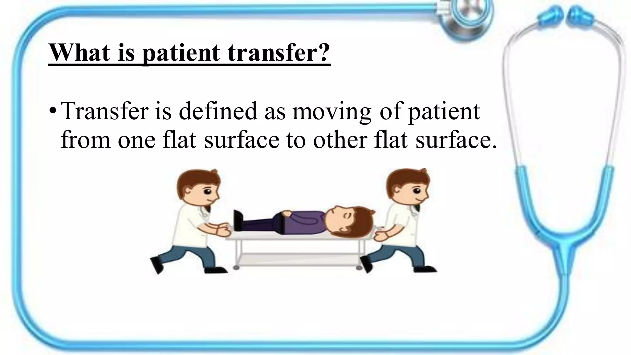 Patient transfer presentation | PDF