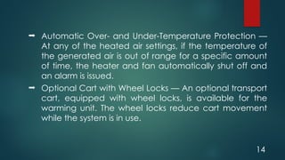 PATIENT WARMER is medical devise used to maintain temperature of human ...