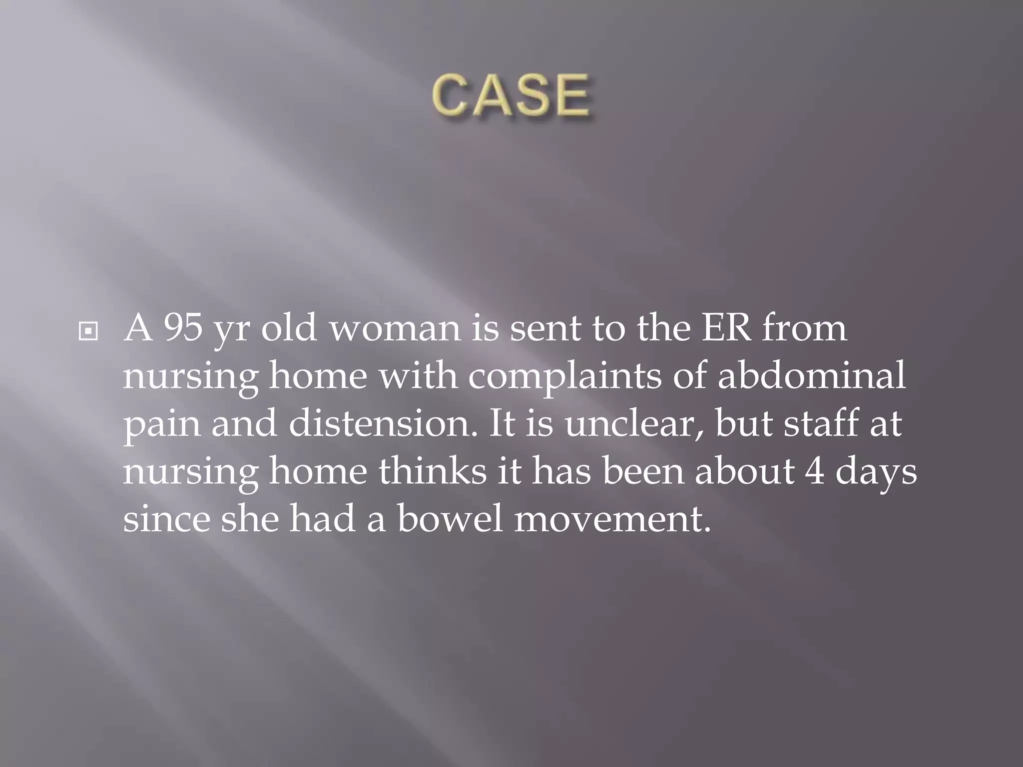 Patient with chronic constipation & abdominal distension | PPTX