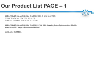 PAT IMPEX, CETYL TRIMETHYL AMMONIUM CHLORIDE, CTAC 30% SOLUTION | PDF