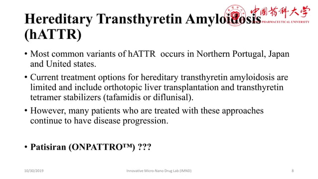 Patisiran in Hereditary Transthyretin Amyloidosis (hATTR) | PPTX ...