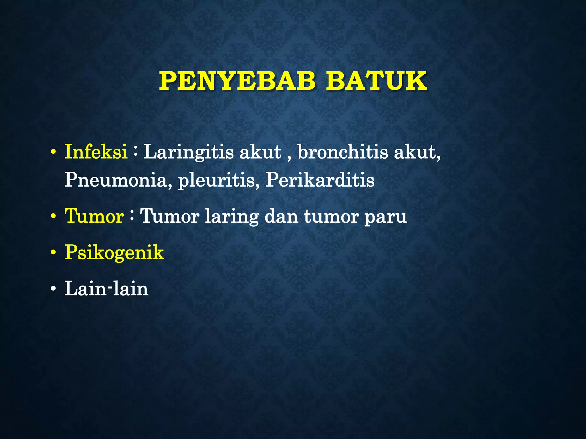 Patofisiologi batuk | PPTX