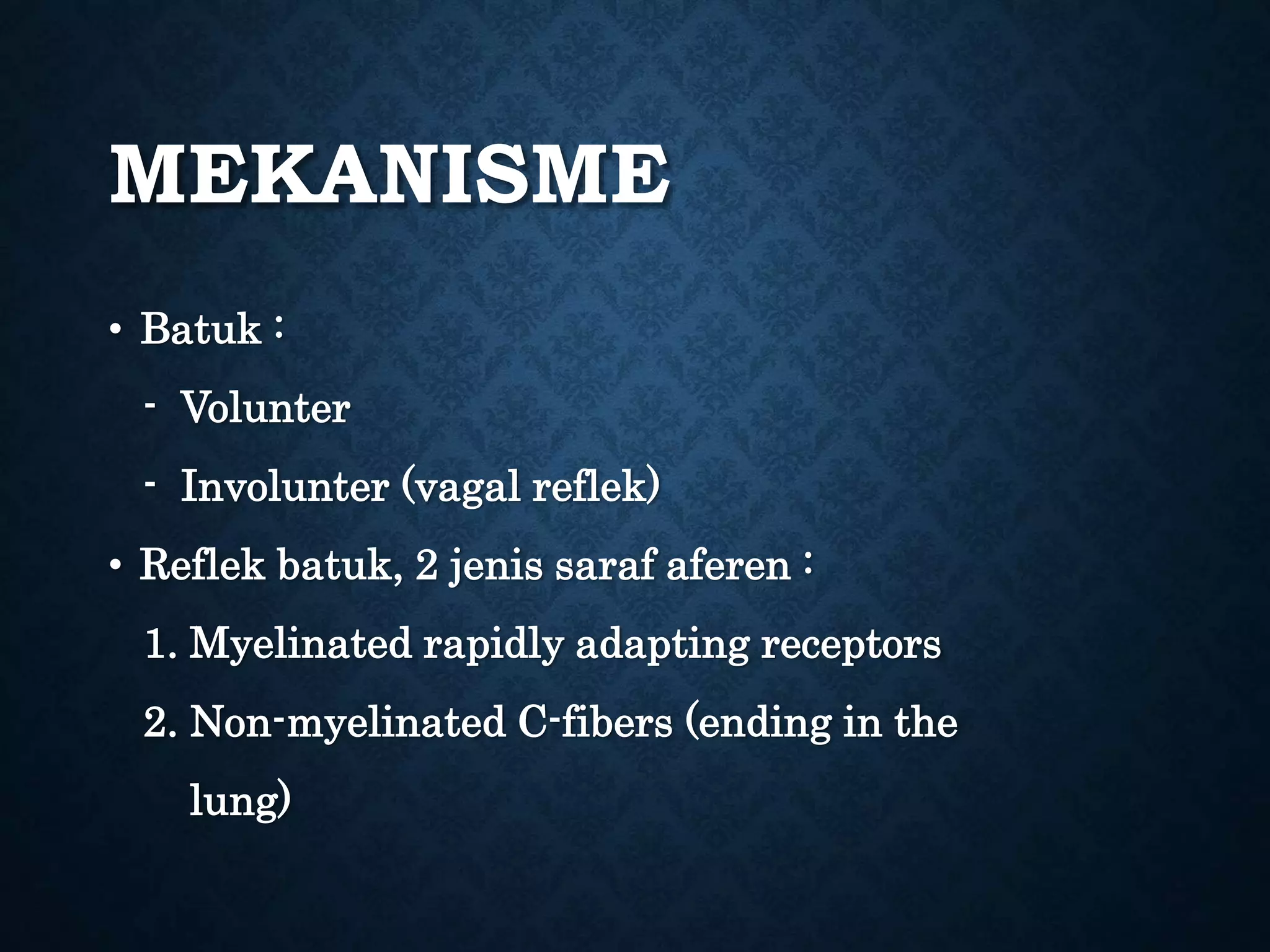 Patofisiologi batuk | PPTX