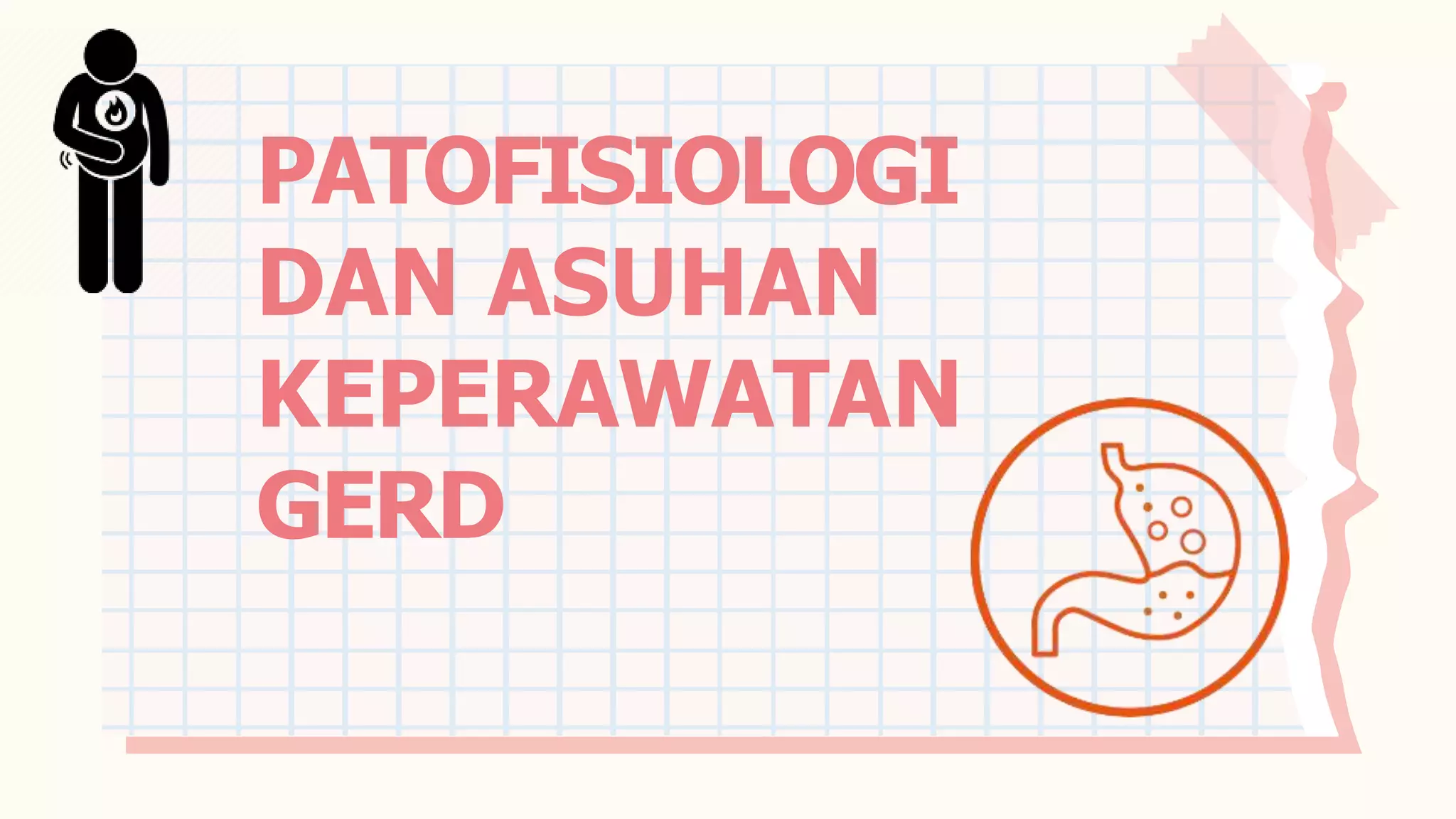 PATOFISIOLOGI DAN ASUHAN KEPERAWATAN GERD.pptx