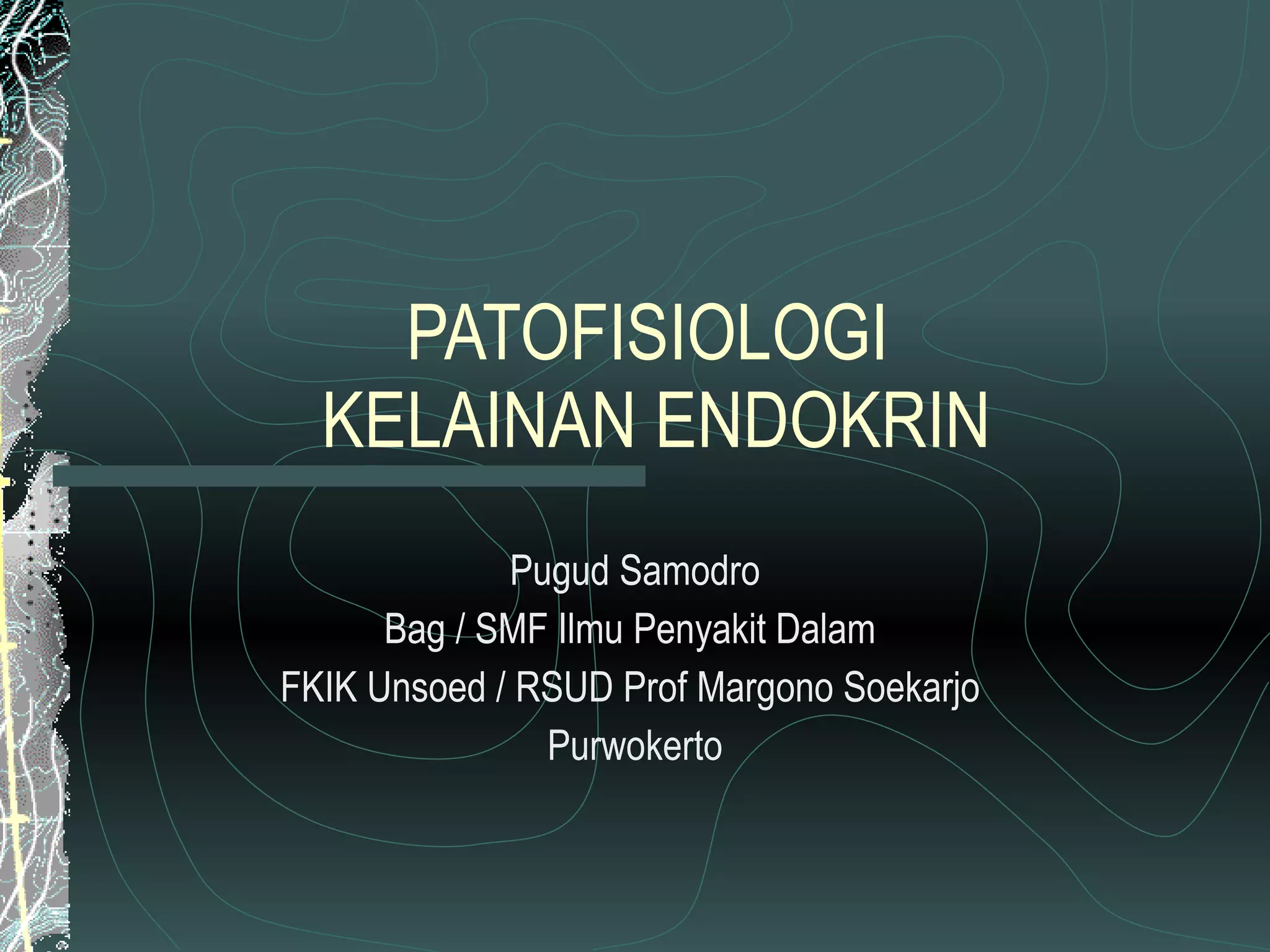 Patofisiologi kelainan endokrin | PPT