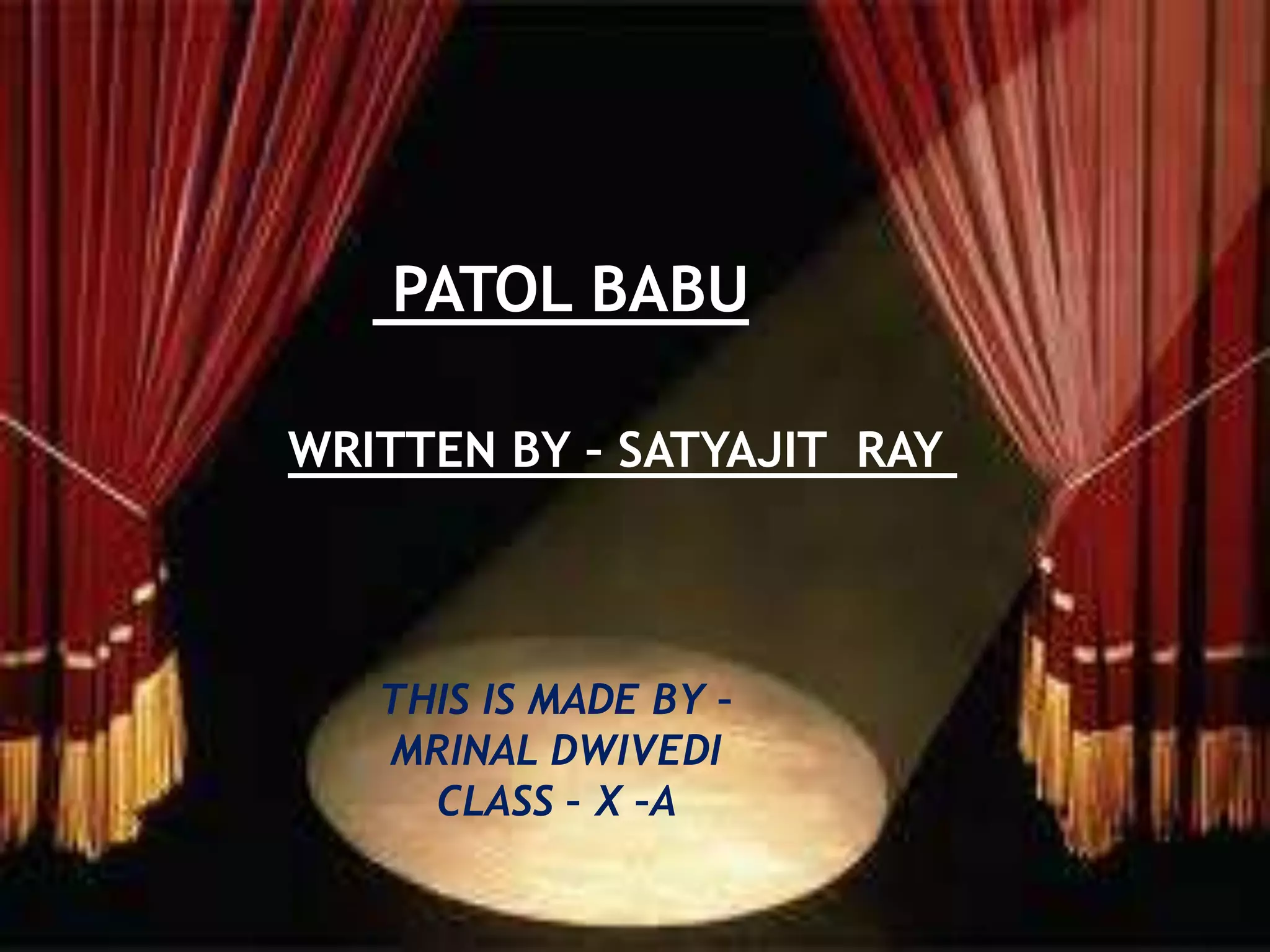 ppt on patol babu english class 10 | PPTX