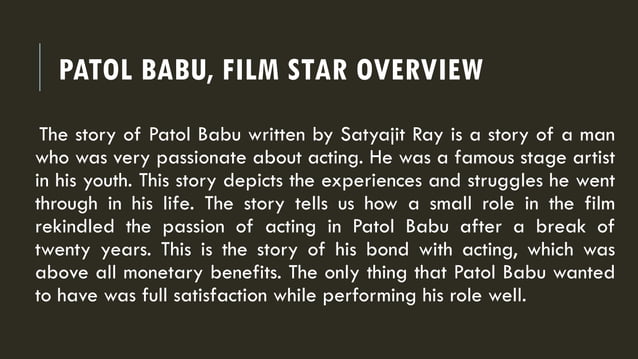 Patol Babu, FilmStar written by Satyajit Ray | PPTX