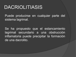 Patologia de la via lagrimal | PPTX