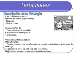 Patologias del habla: tartamudez | PPT