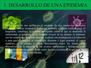 Patologia vegetal (epifitiologia e interaccion hospedero patogeno) | PPTX