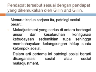 Patologi Sosial dan Masalah Sosial yang ada di Masyarakat | PPTX