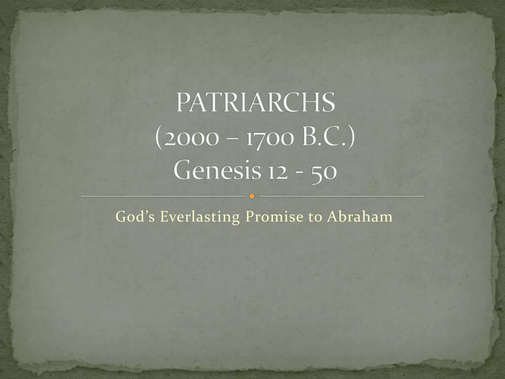 Patriarchs | PPTX